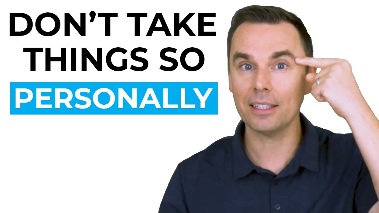 Don't Take Things So Personally