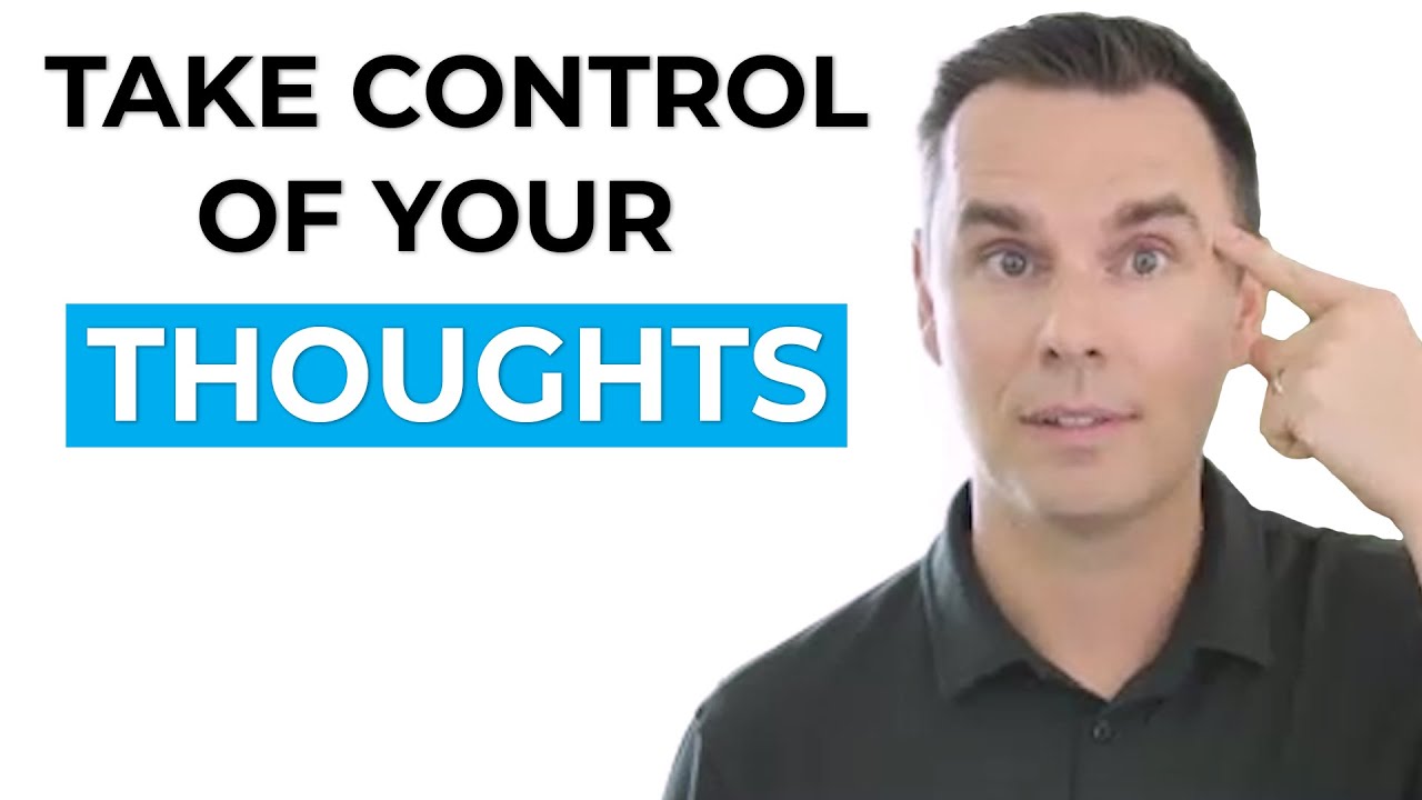 Take Control Of Your Thoughts