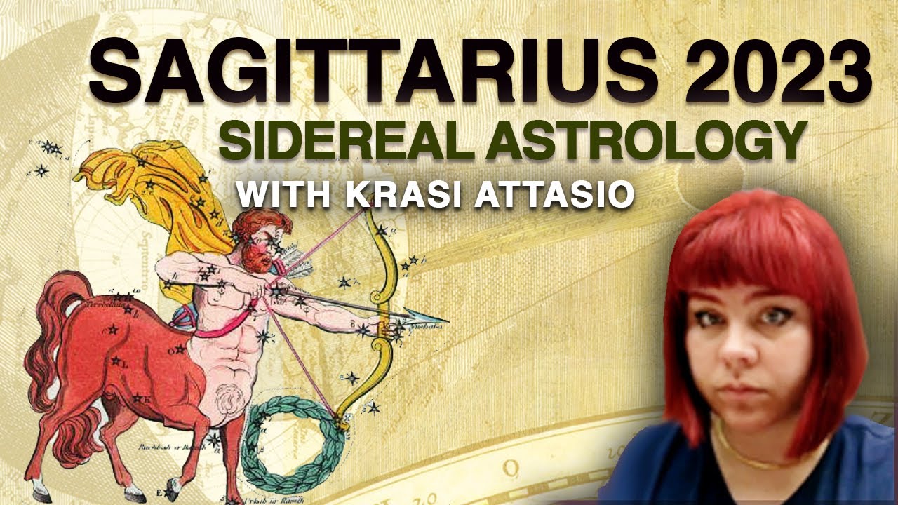#Sagittarius2023 - General Forecast With Krasi Attasio - Sidereal Astrology