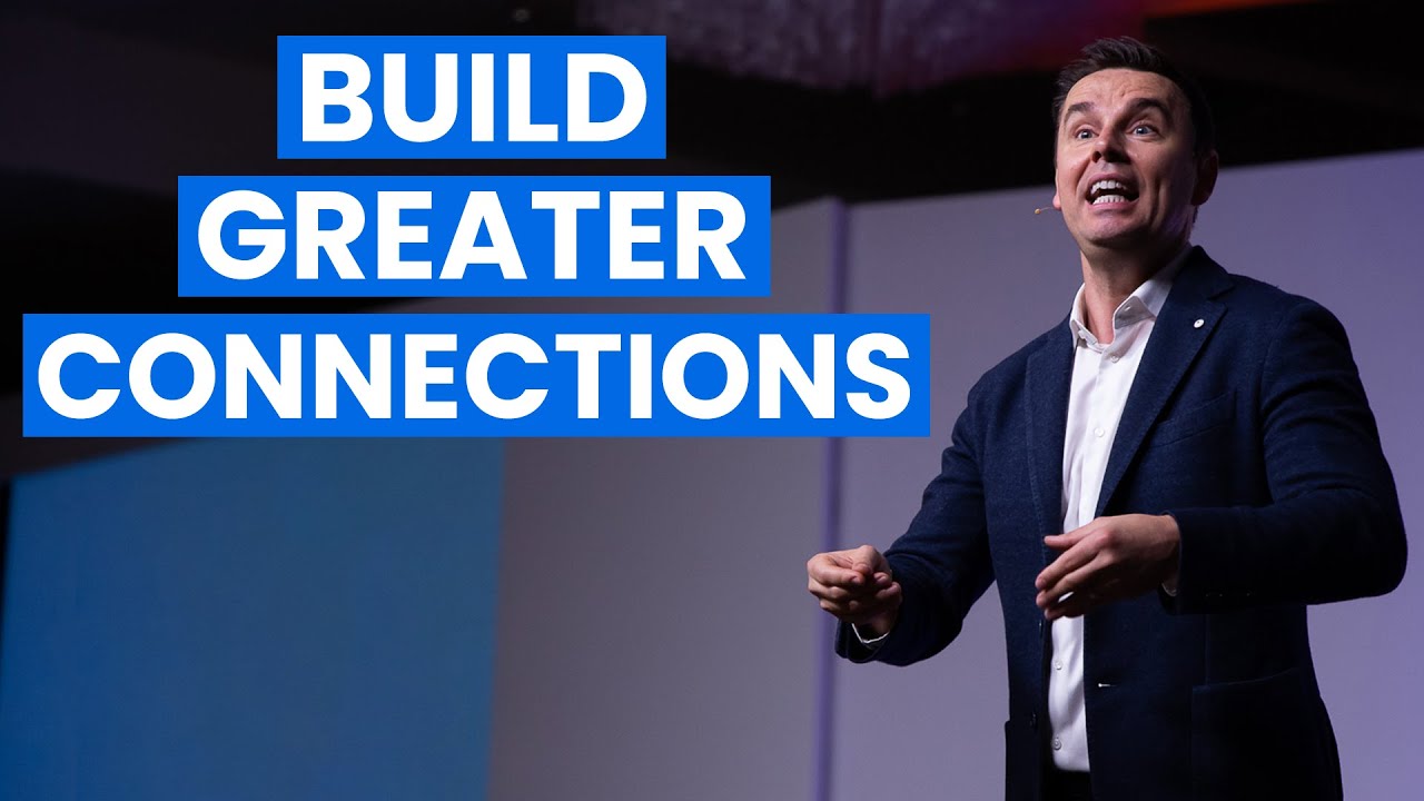 How To Build Greater Connections