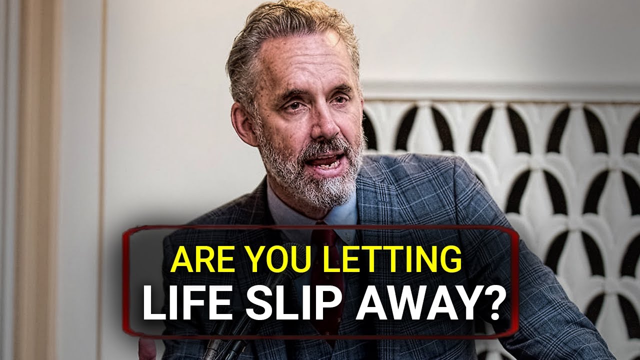 Stop Wasting Opportunities: Jordan Peterson On Reclaiming Your Life