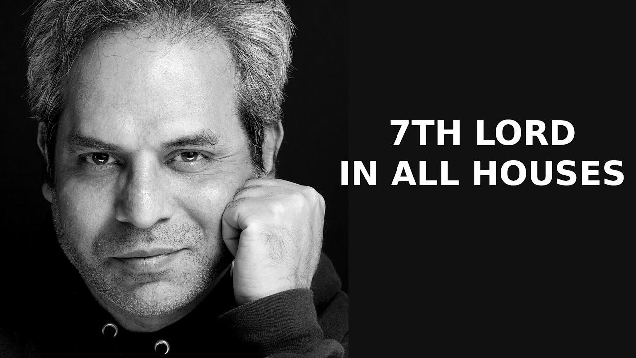 7th Lord Through 12 Houses In Vedic Astrology
