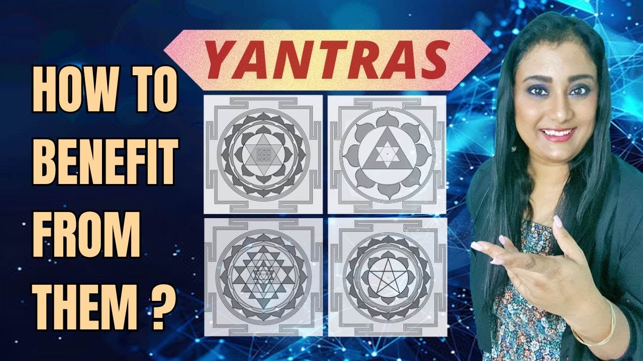 HOW TO BENEFIT FROM YANTRAS